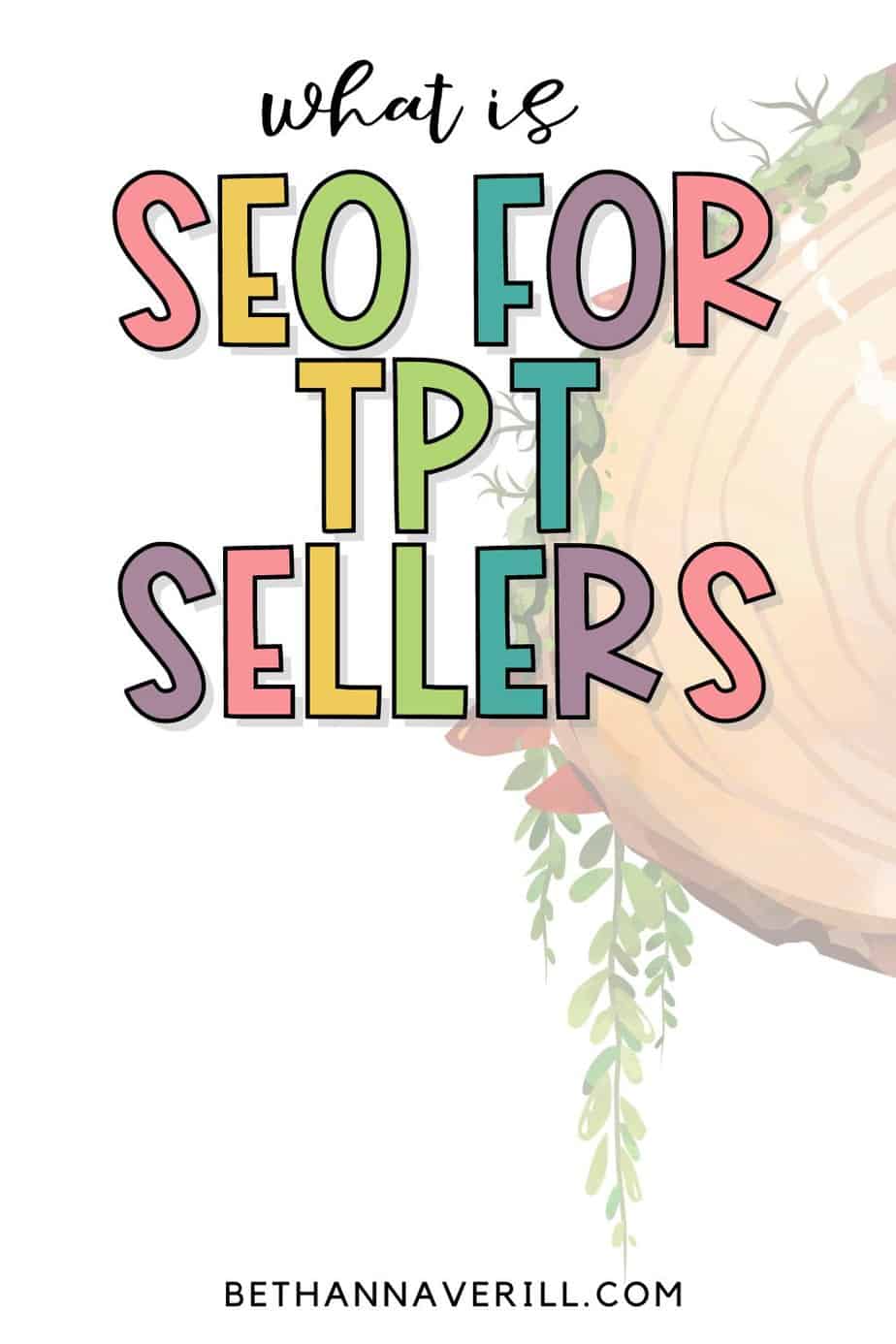 What is SEO for TpT Sellers? | Beth Ann Averill