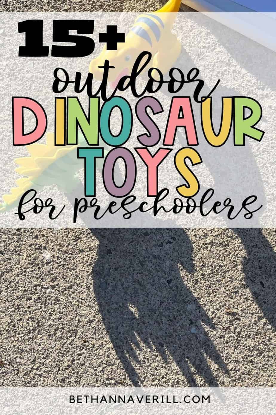 Dinosaur Outdoor Play Toys for Preschoolers: Unearth Adventure! | Beth ...