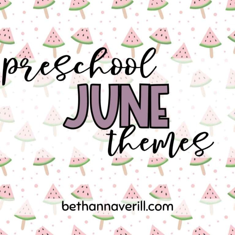 June Preschool Themes You'll Love to Work With | Beth Ann Averill