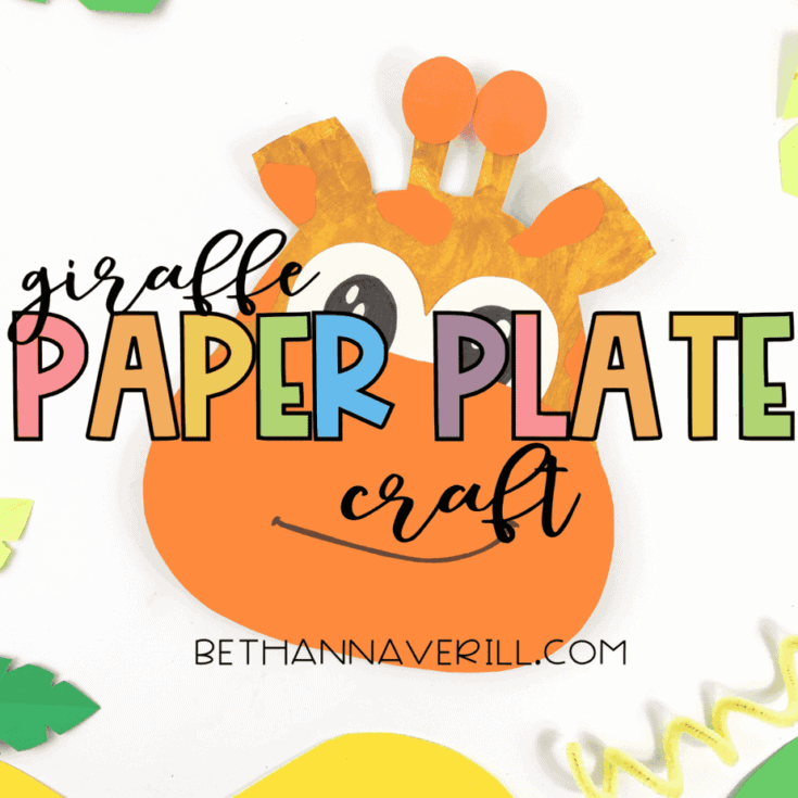 Giraffe Paper Plate Craft | Beth Ann Averill