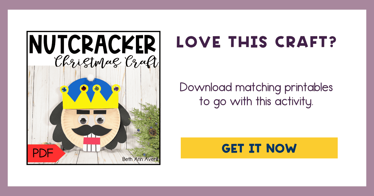 Nutcracker Paper Plate Craft | Beth Ann Averill